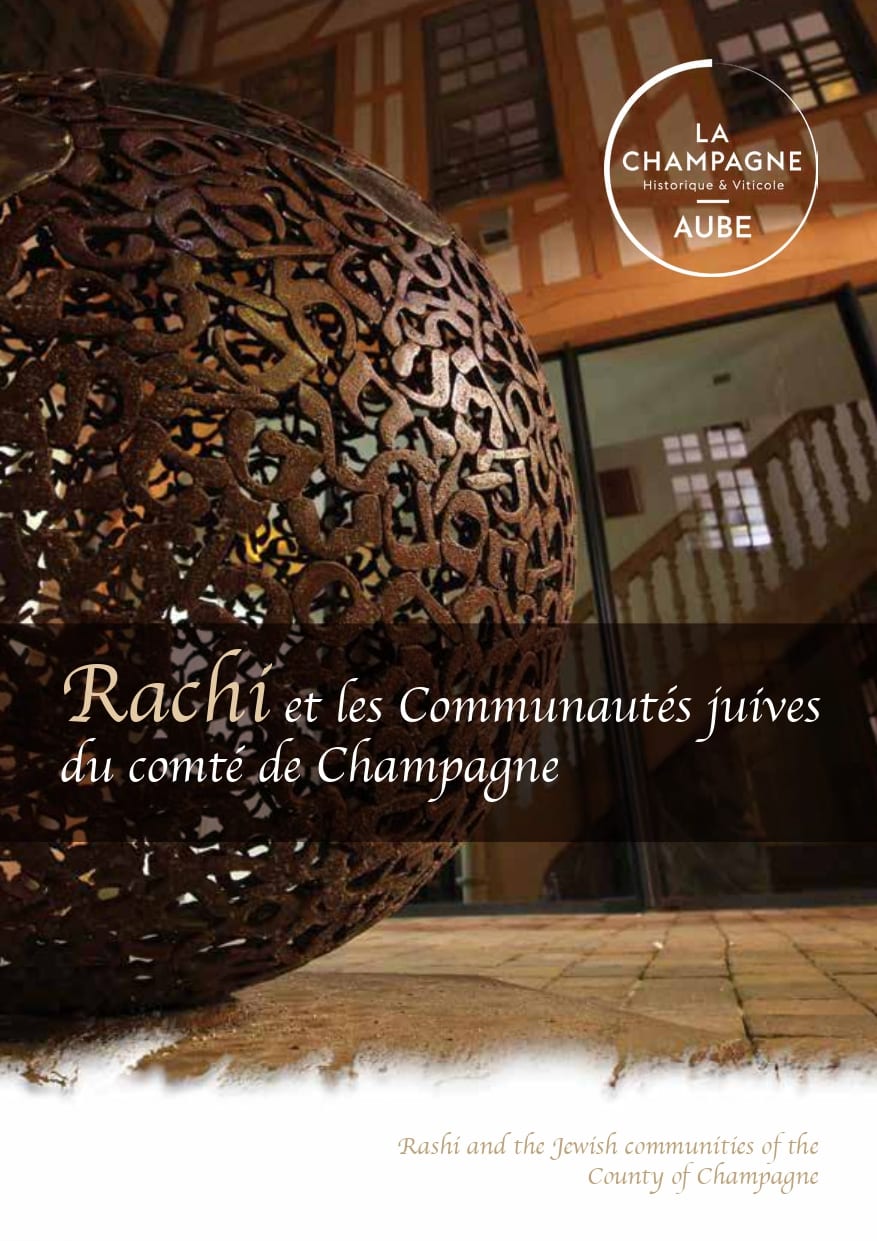 Rashi and the medieval Jewish heritage in Champagne - Aube Champagne